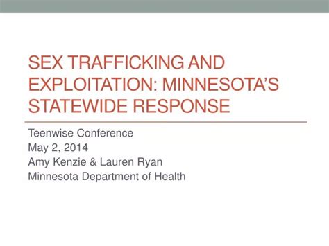 Ppt Sex Trafficking And Exploitation Minnesotas Statewide Response