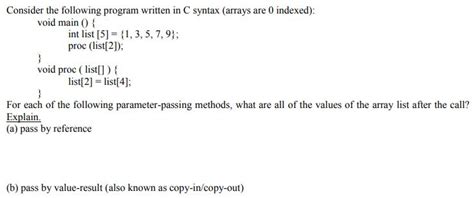 solved consider the following program written in c syntax
