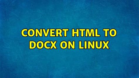 convert html to docx on linux youtube