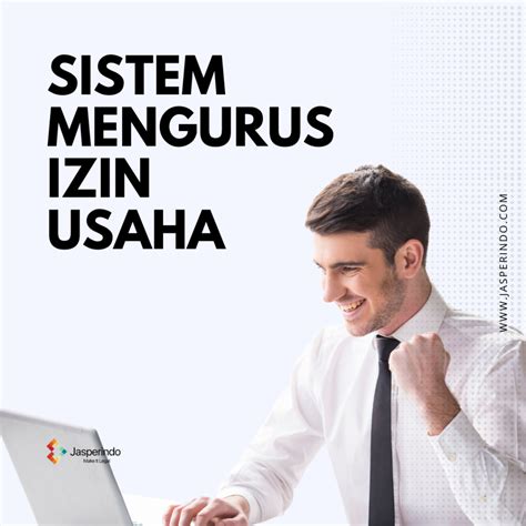 Sistem Oss Untuk Izin Usaha Jasperindo