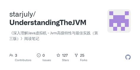 Github Starjuly Understandingthejvm 《深入理解java虚拟机 Jvm高级特性与最佳实践（第三版