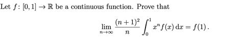 Solved Let F [0 1] → R Be A Continuous Function Prove