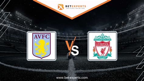 Liverpool Aston Villa 2024 Prediction Faunie Abagail