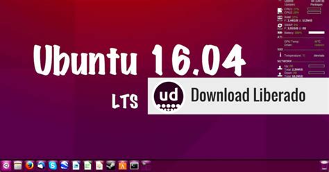 ubuntu 16 04 lts liberado para download veja aqui tudo que você