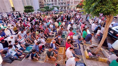 نبض مصر تعرف على مواعيد صلاة عيد الأضحى المبارك 2023