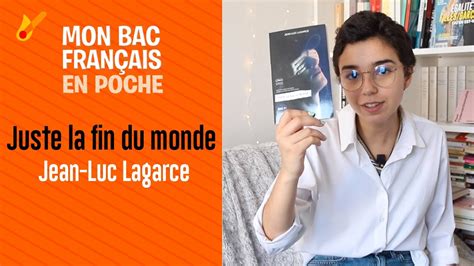Mon Bac Français En Poche Juste La Fin Du Monde De Jean Luc Lagarce