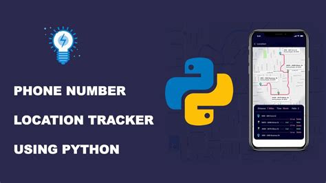 python project track phone number location using python and web apps