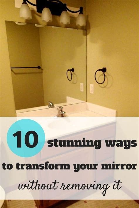 10 Stunning Ways To Transform Your Bathroom Mirror Without Removing It