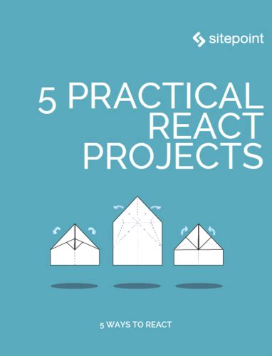5 practical react projects sitepoint premium