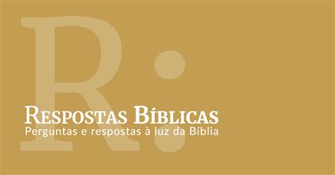 O Que Acontece Quando Morremos Segundo A Bíblia Respostas Bíblicas