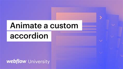 create a custom accordion webflow university