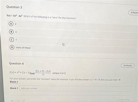 Solved Question 3 F X 3x4 4x³ Which Of The Following Is A