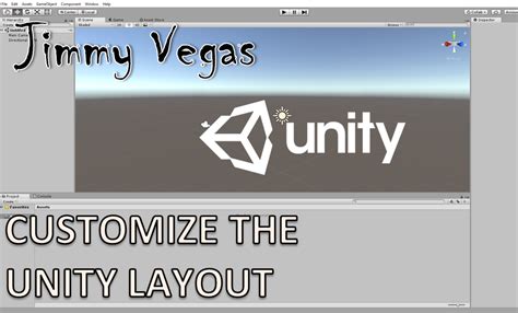 unity mini tutorial how to customize unity layout jimmy vegas unity