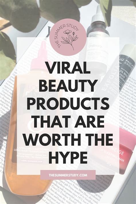 Viral Beauty Products That Are Worth The Hype In 2022 Beauty Hacks
