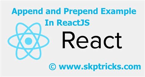 append or prepend html using reactjs skptricks