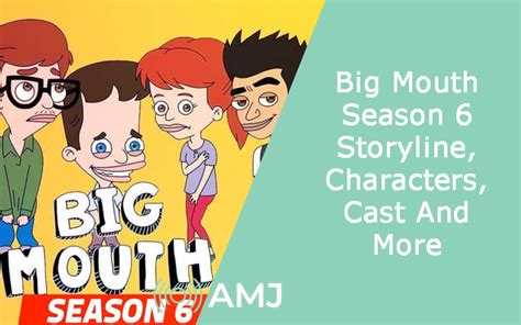 Big Mouth Season 6 Cast Release Date And Everything Else We Know