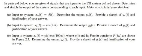 solved consider the continuous time lti system that has the