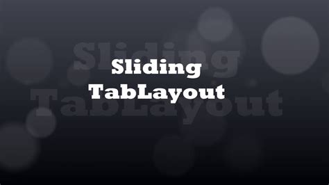 sliding tablayout tutorial android youtube