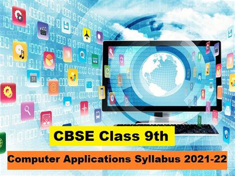 cbse class 9 syllabus of computer applications for 2021 2022 download