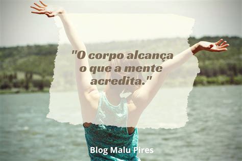 50 Frases De Bem Estar E Saúde Para Promover Autocuidado