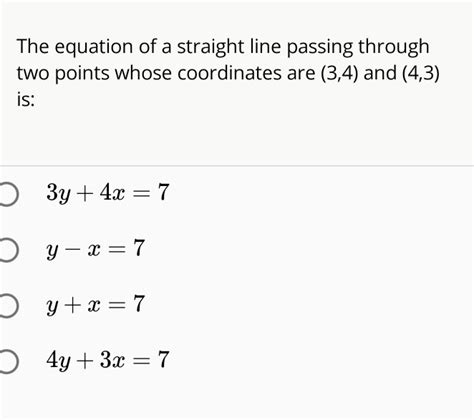 Solved The Equation Of A Straight Line Passing Through Two