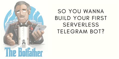 building your first serverless telegram bot with aws lambda iod the