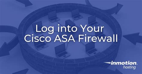 how to log into cisco asa firewall 2 easy methods