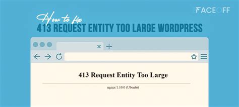 5 easy ways to fix 413 request entity too large wordpress pfo