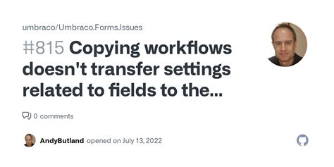 copying workflows doesn t transfer settings related to fields to the