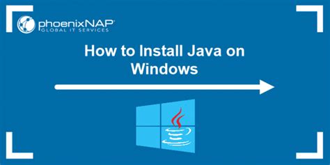 how to install java on windows {step by step guide}