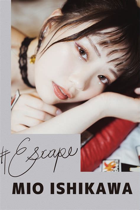 Photobook Mio Ishikawa 石川澪 Escape No Watermark Models Vibe