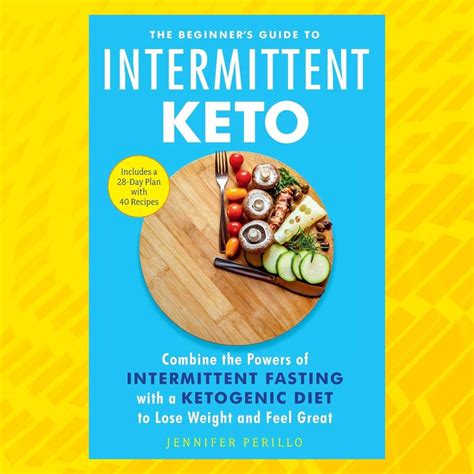 The Beginners Guide To Intermittent Keto Combine The Powers Of