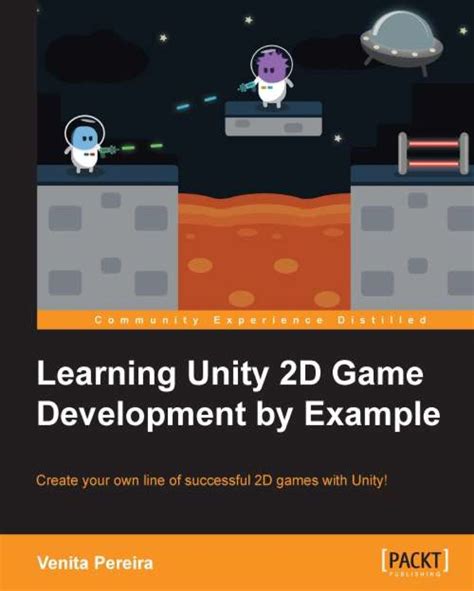 learning unity 2d game development by example ebook in 2020 unity