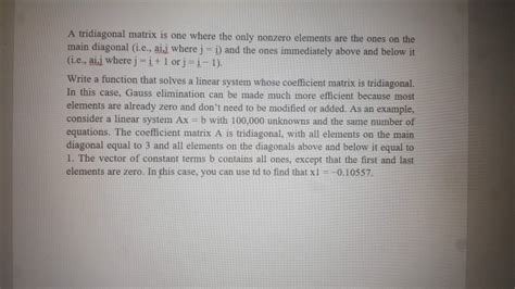 solved a tridiagonal matrix is one where the only nonzero