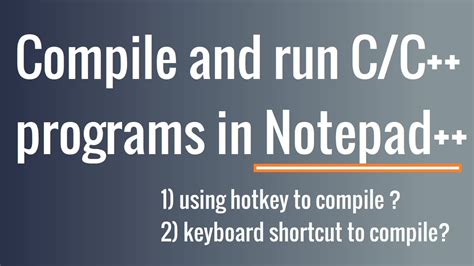 how to compile and run c c program in notepad youtube