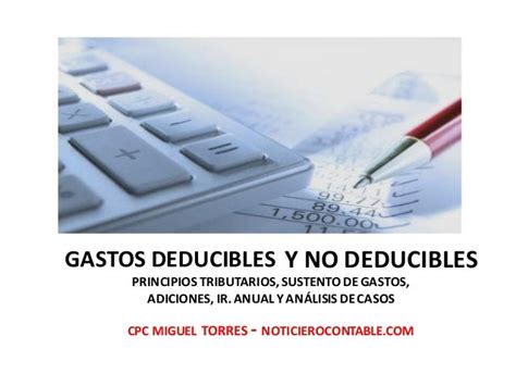 Gastos Deducibles Para El Impuesto A La Renta