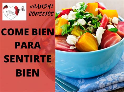 Comer Bien Para Sentirse Bien Centro Salud Gandhi