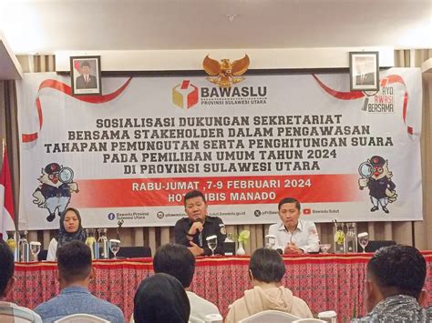 Bawaslu Sulut Gelar Sosialisasi Pengawasan Tahapan Pemungutan Dan