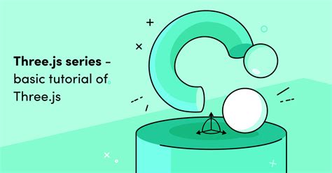 three js series basic tutorial of three js gorrion s blog