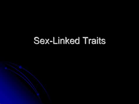 Sex Linked Traits Ppt Download