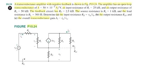 Solved A Transconductance Amplifier With Negative Feedback