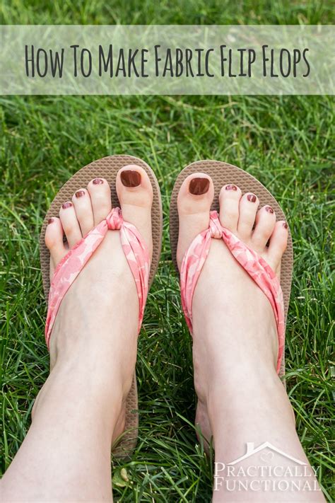 How To Make Fabric Flip Flops For Under 5 – Practically Functional