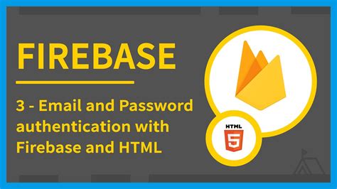 email and password authentication with firebase and html youtube