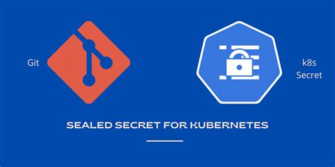 sealed secrets for kubernetes how to encrypt kubernetes secret… by