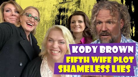 Sister Wives Kody Browns Secret Fifth Wife Scheme Exposed By