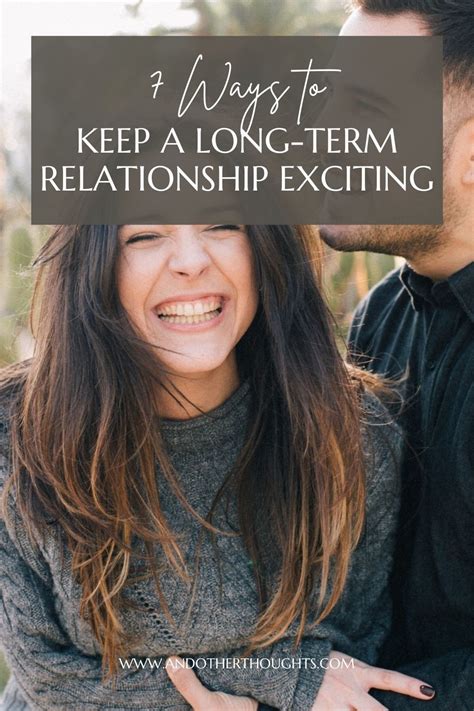 Relationships How To Keep Them Exciting Artofit