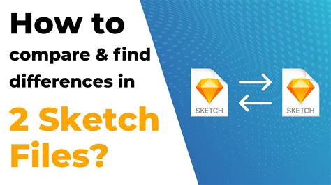 how to compare two sketch files find differences