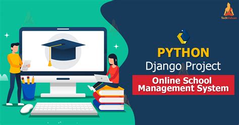 Online School Management System Python Django Project Techvidvan