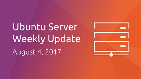 ubuntu server development summary 4 aug 2017 ubuntu