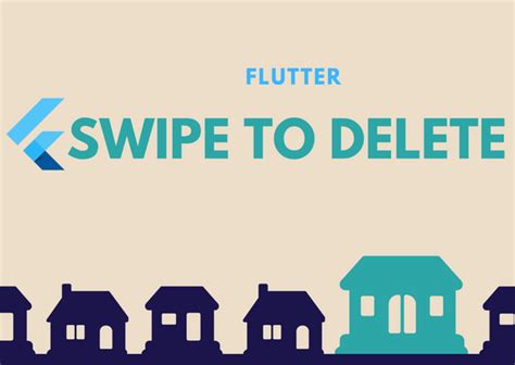 flutter — swipe to delete — part 1 flutterpub medium